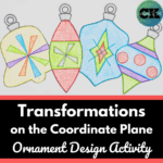 Middle School Christmas Math Activity for Transformations | CKMath®
