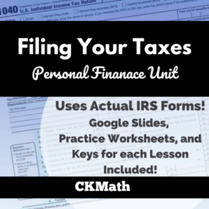 Teaching Teens How To File Federal Income Taxes - CKMath®